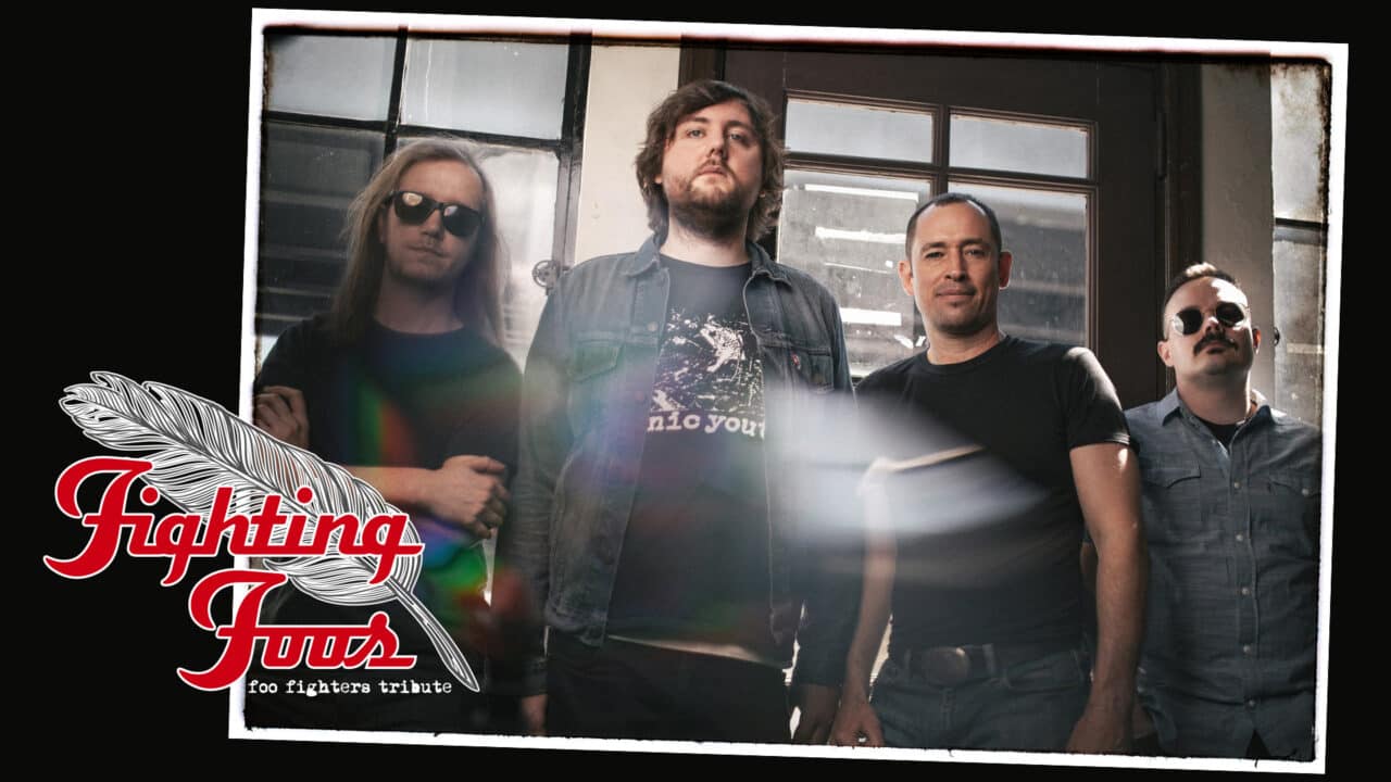 Fighting Foos - FOO FIGHTERS Tribute Band - J-Fell Presents / Sterling Talent